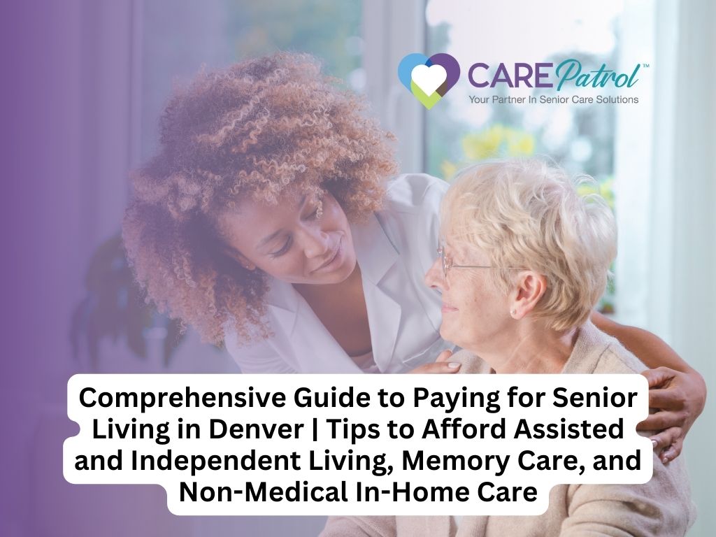 Comprehensive Guide to Paying for Senior Living in Denver | Tips to ...