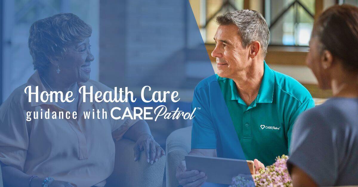 Choosing Home Health Care in Tyler TX - CarePatrol of Northeast Texas