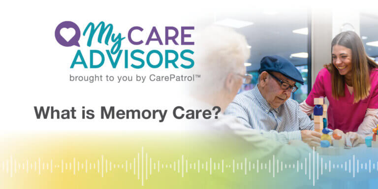 Memory Care And Alzheimer's Disease [With Podcast]
